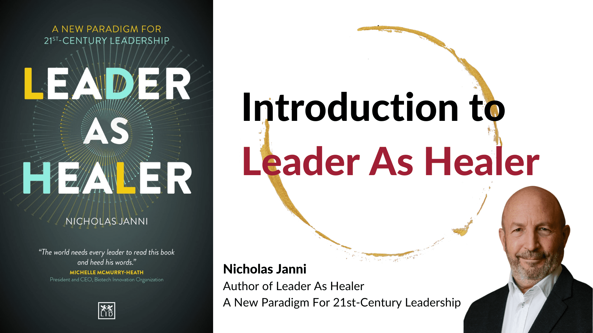 Introduction to Leader As Healer by Nicholas Janni - LID Publishing