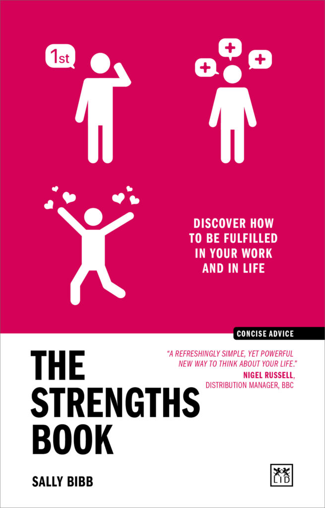 The Strengths Book: Discover How to Be Fulfilled in Your Work and in ...